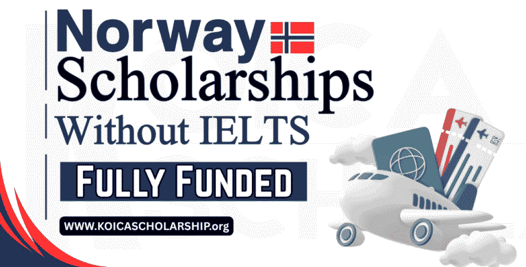 List of Top 20 Scholarships Without IELTS 2026 – Fully Funded Study Abroad